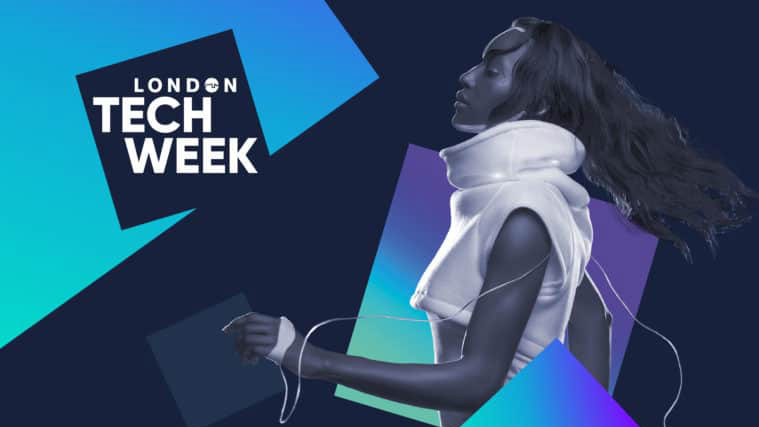 London Tech Week 2018: How technology is (continuously) reshaping our ...