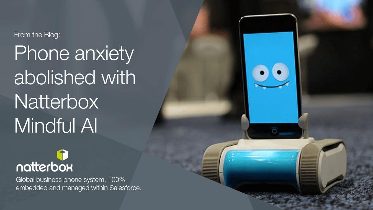 Natterbox relegates phone anxiety to the past with Mindful AI – Lovely ...
